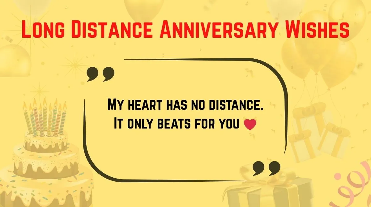 ️📱 190+ Long Distance Anniversary Wishes 2025 - wishesblast.com