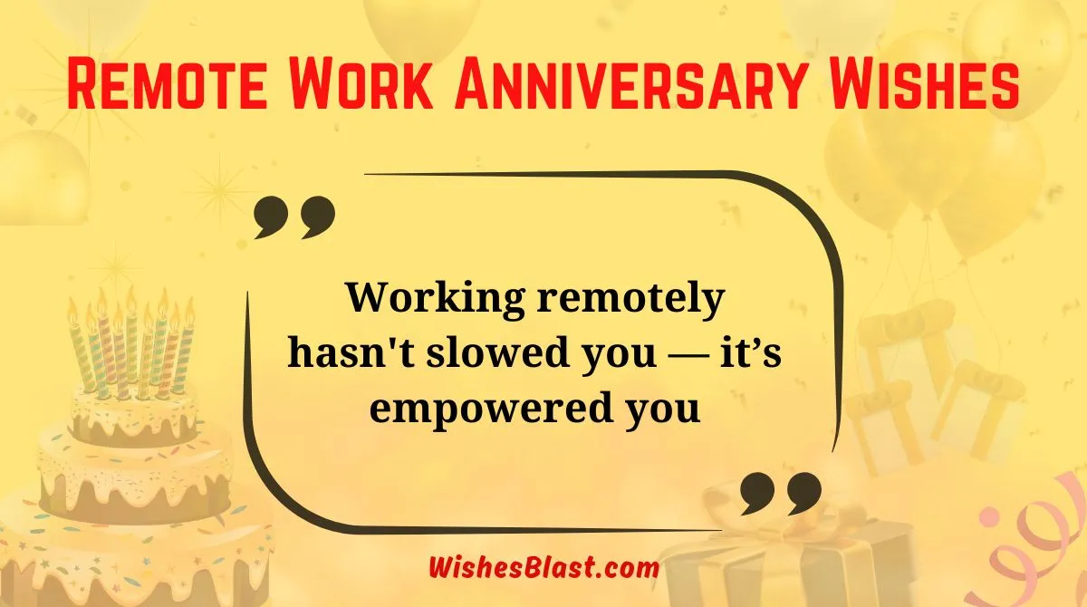 💻 183+ Remote Work Anniversary Wishes 🎉 - wishesblast.com