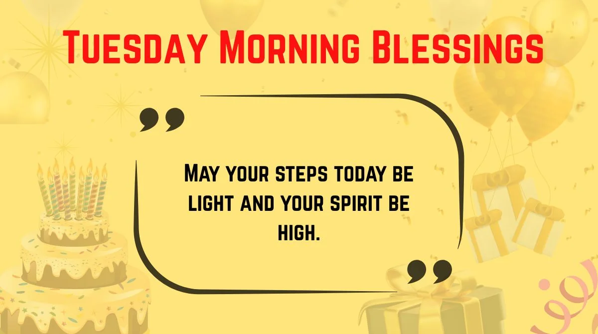 🌞 196+ Tuesday Morning Blessings – Start Your Day with Peace, Hope ...