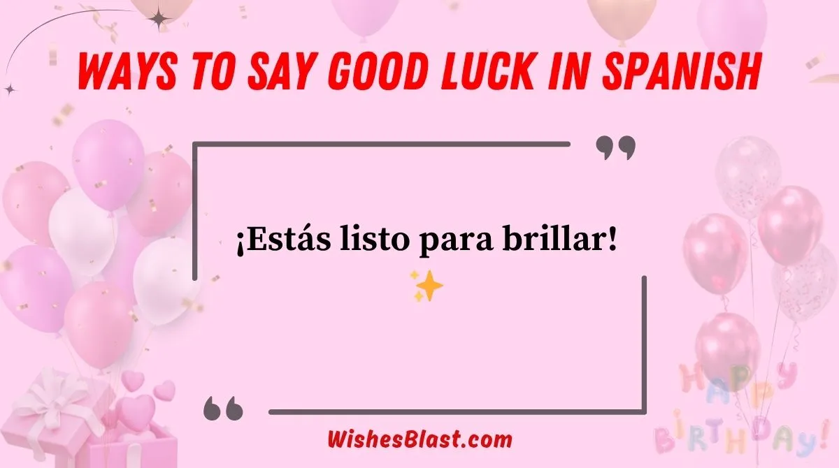🇪🇸 199+ Ways to Say Good Luck in Spanish 2025 — Boost Your Confidence ...