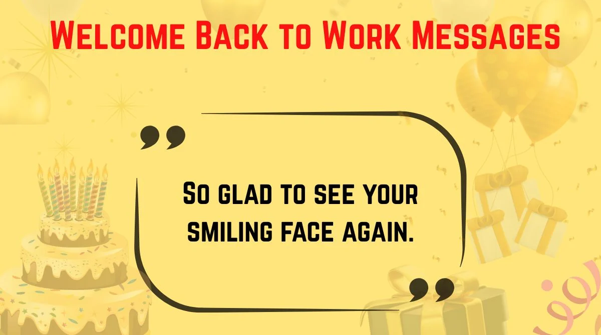 👋 183+ Welcome Back to Work Messages – Warm Words to Greet & Motivate ...